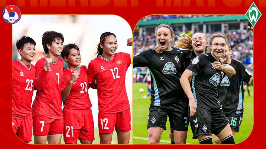 Xem trực tiếp ĐT Việt Nam vs Werder Bremen ở đâu, kênh nào? Link xem trực giao hữu ĐT nữ Việt Nam HD